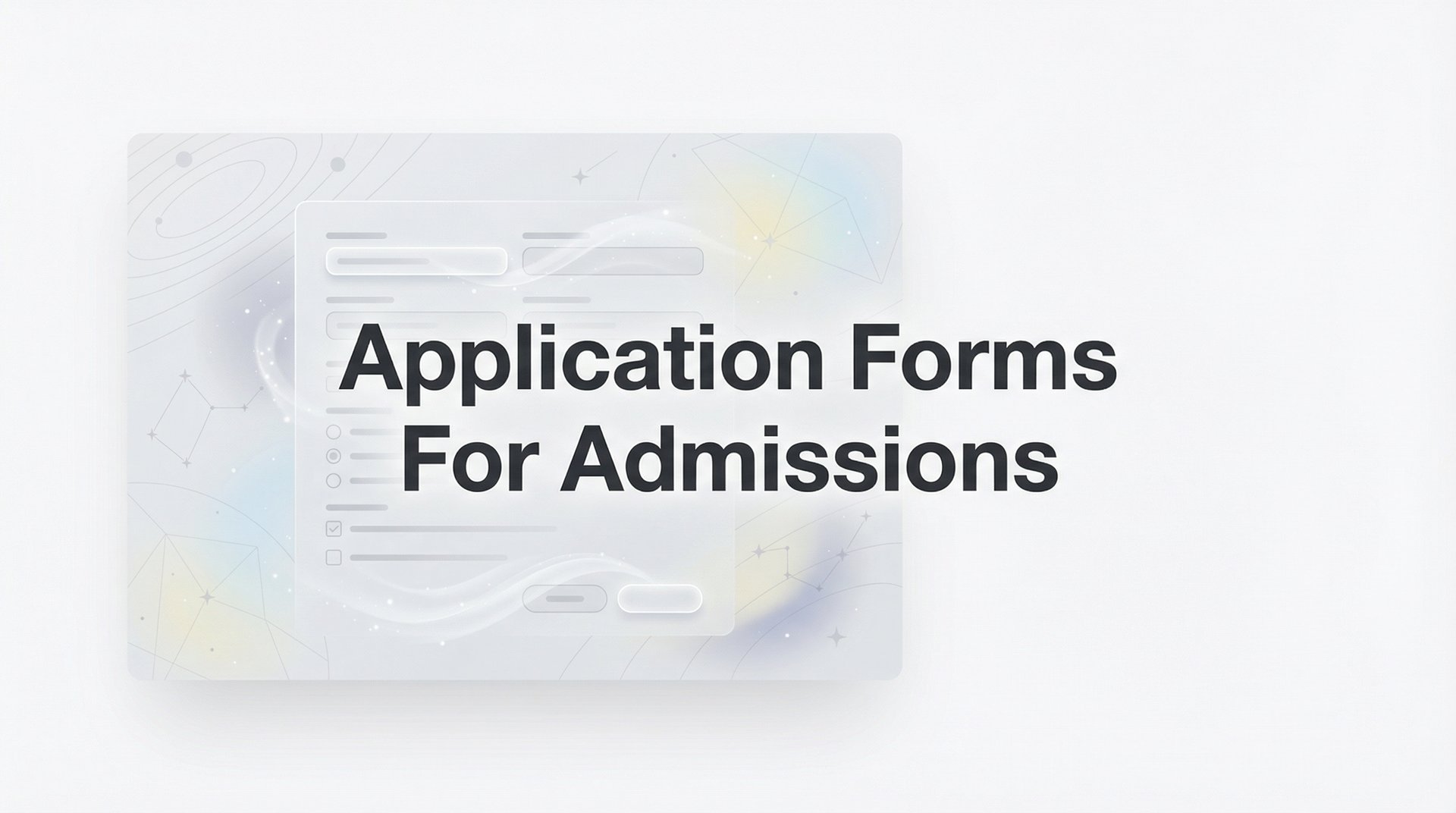 9 Best Application Forms For Admissions: Guide 2026