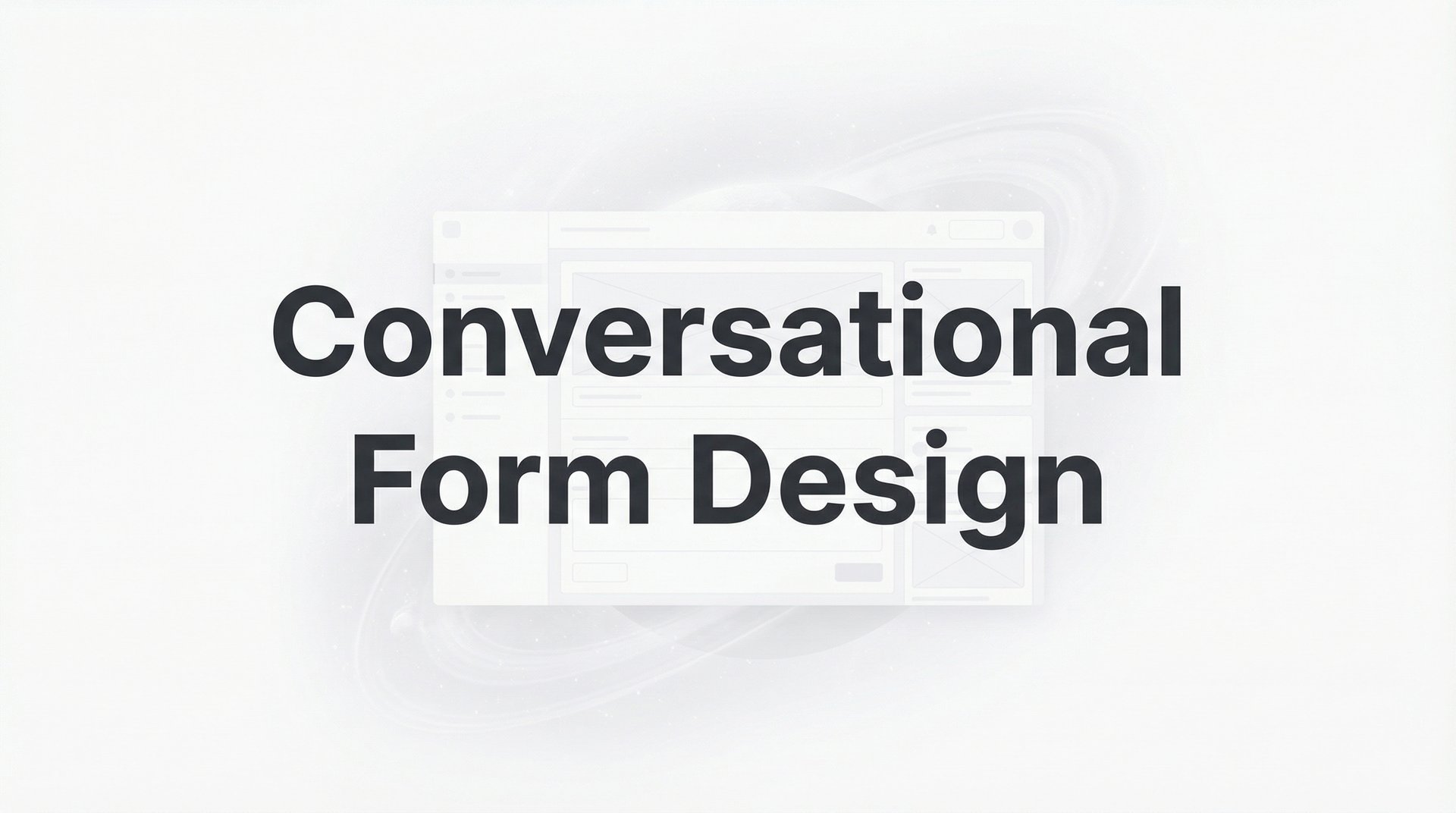 Conversational Form Design: Complete Guide & Tips!