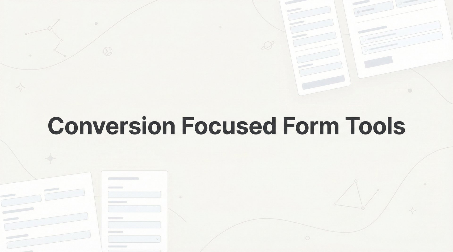 9 Best Conversion Focused Form Tools: 2026 Guide & Tips