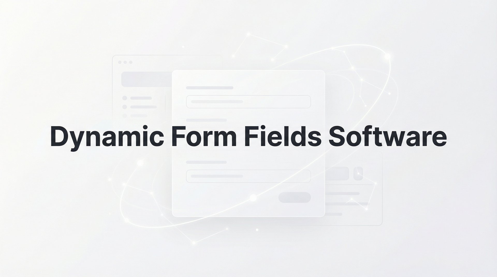 9 Best Dynamic Form Fields Software Tools for 2026