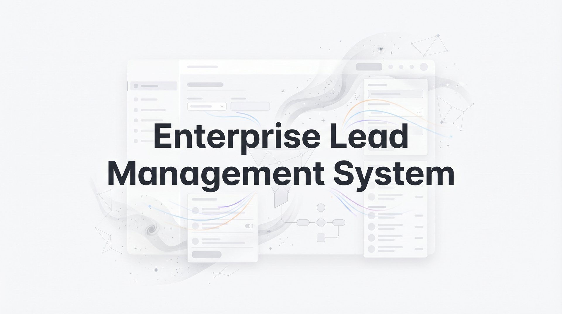 Best Enterprise Lead Management System Guide 2026!