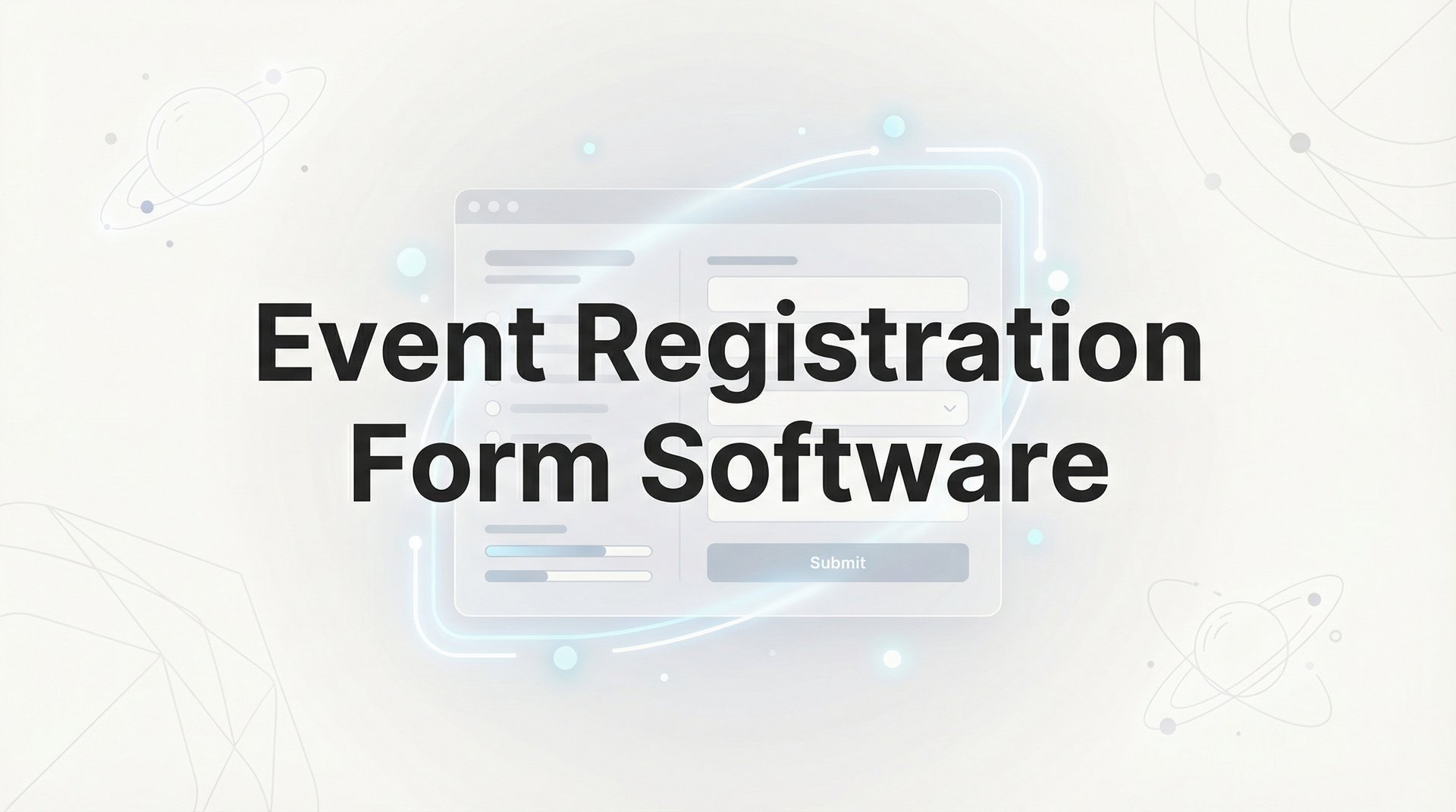 9 Best Event Registration Form Software Tools 2026