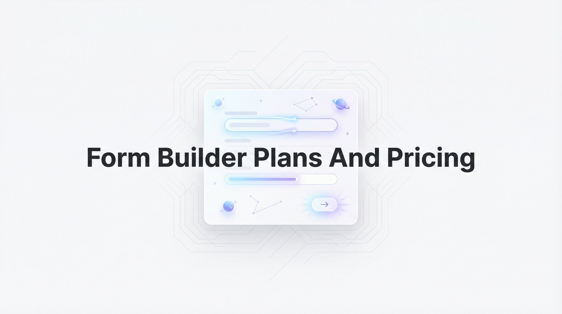 Form Builder Plans And Pricing: 7 Smart Strategies