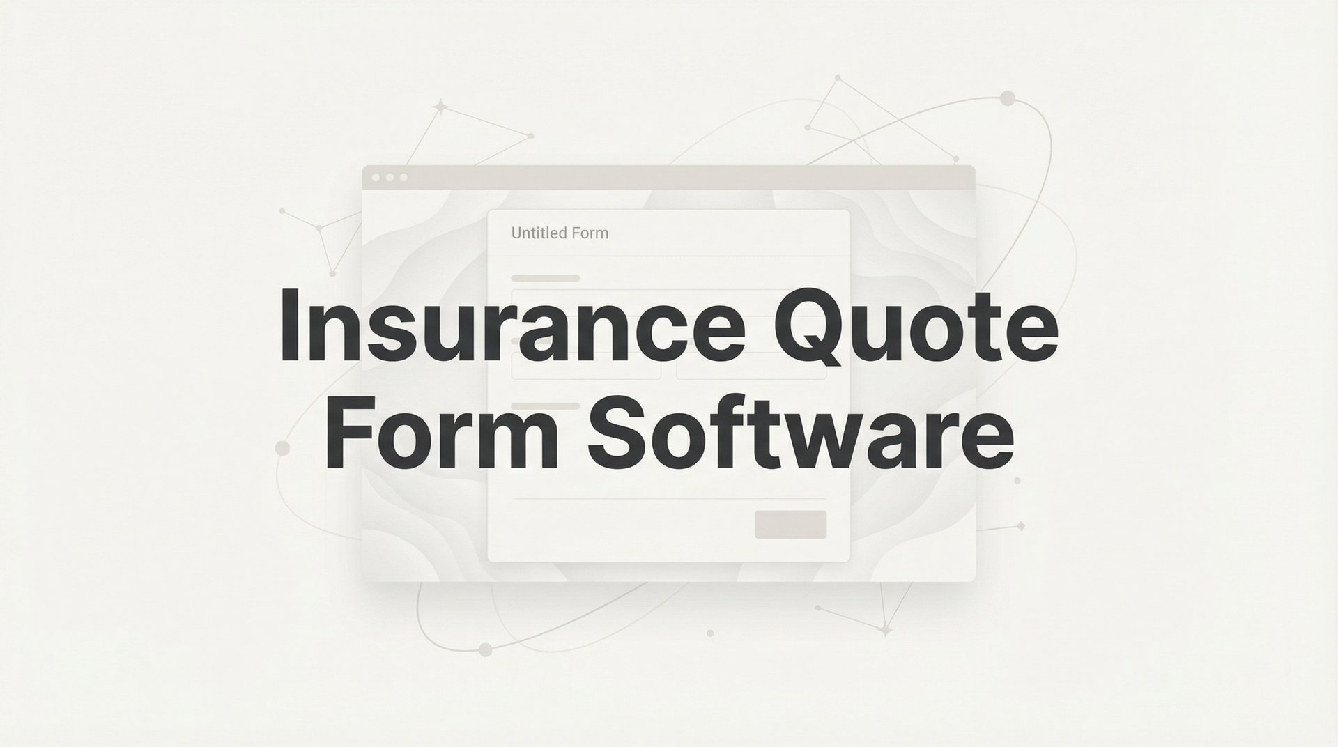 9 Best Insurance Quote Form Software Tools for 2026