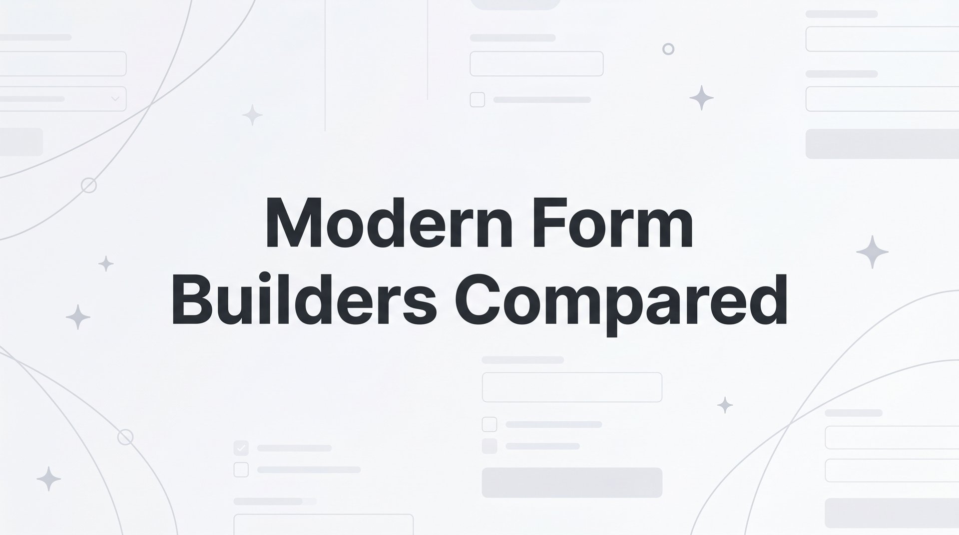 Best Modern Form Builders Compared: Top Picks 2026